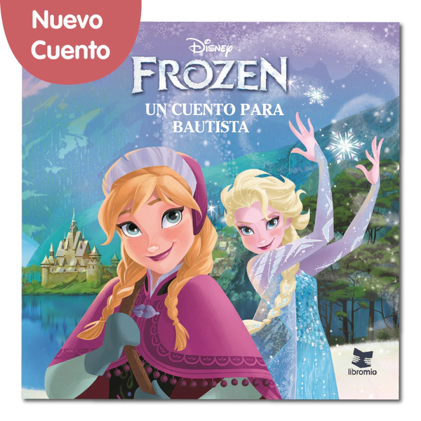 Disney Frozen "Un cuento para..." | LibroMío